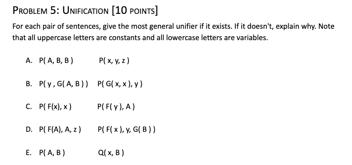 Solved PROBLEM 5: UNIFICATION (10 POINTS] For each pair of | Chegg.com