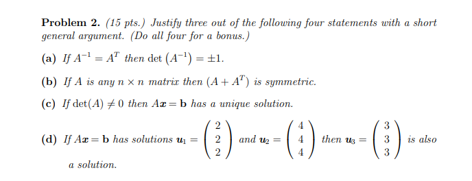 Solved Problem 2. (15 pts.) Justify three out of the | Chegg.com
