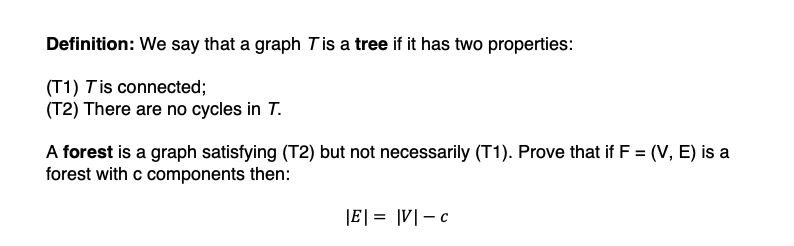 Solved Definition: We say that a graph Tis a tree if it has | Chegg.com
