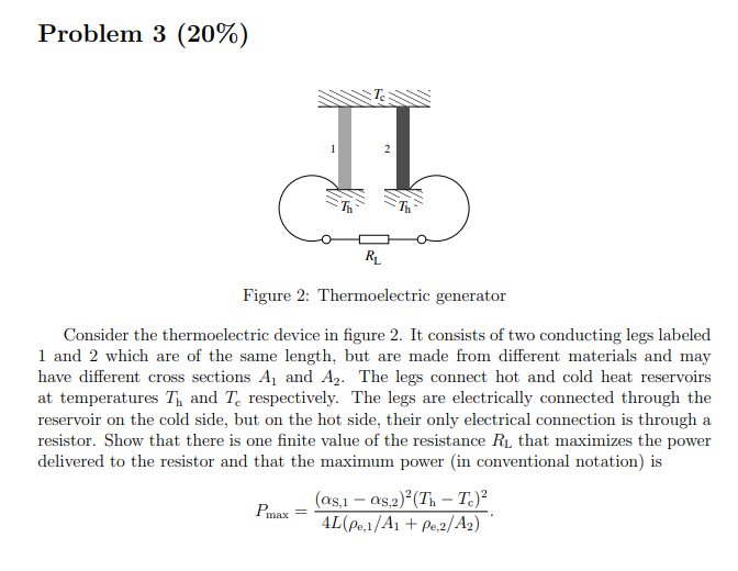 Solved Problem 3 (20%) TC II RL Figure 2: Thermoelectric | Chegg.com