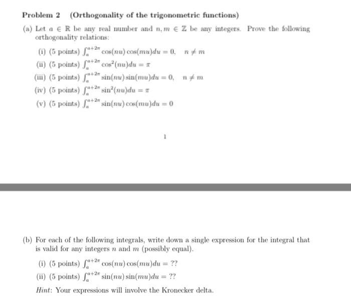 Solved Problem 2 (Orthogonality of the trigonometric | Chegg.com