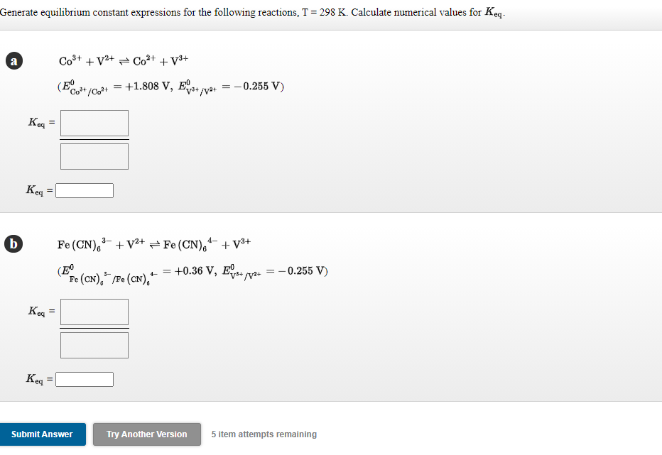 Solved Generate equilibrium constant expressions for the | Chegg.com