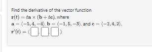 Solved Find the derivative of the vector function | Chegg.com