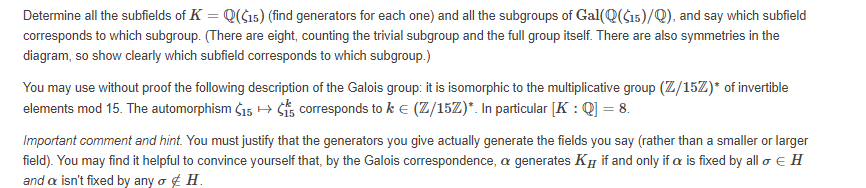Solved Determine all the subfields of K = Q(615) (find | Chegg.com
