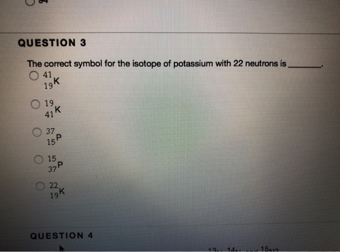 Solved QUESTION 3 The correct symbol for the isotope of | Chegg.com Solved QUESTION 3 The correct symbol for the isotope of | Chegg.com