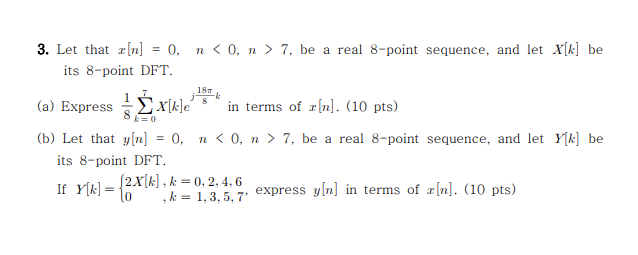 Solved 187 8 (a) 3. Let that r[n] = 0, n 7. be a real | Chegg.com