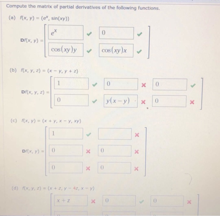 Solved Compute the matrix of partial derivatives of the | Chegg.com