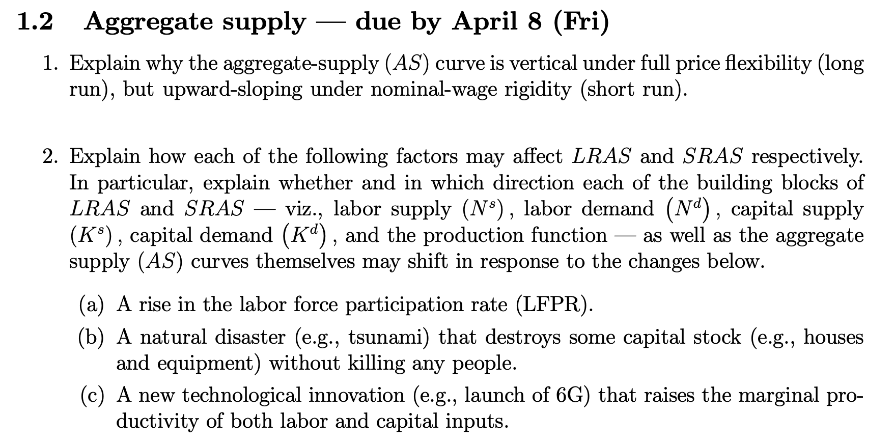 Solved 1.2 Aggregate supply due by April 8 (Fri) 1. Explain | Chegg.com