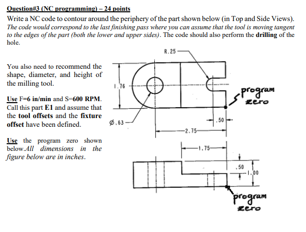 Solved Question#3 (NC programming) – 24 points Write a NC | Chegg.com