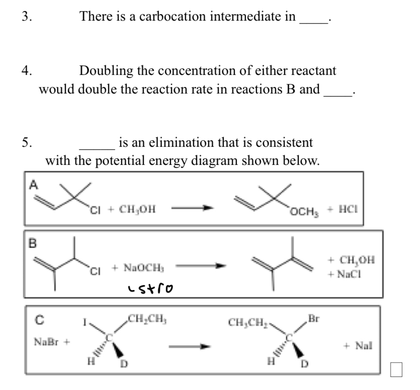 Solved 3. There is a carbocation intermediate in 4. Doubling | Chegg.com