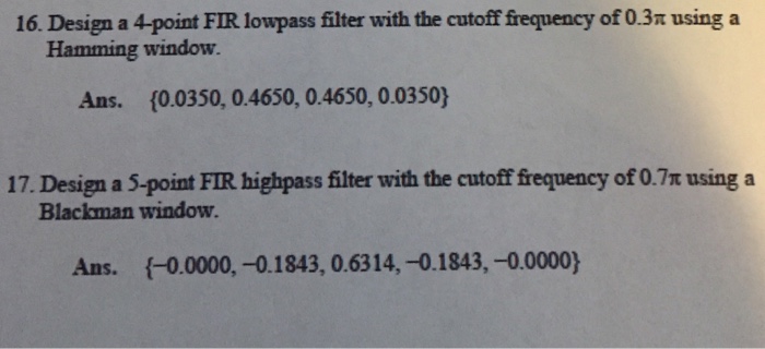 Solved Design a 4-point FIR lowpass filter with the cutoff | Chegg.com