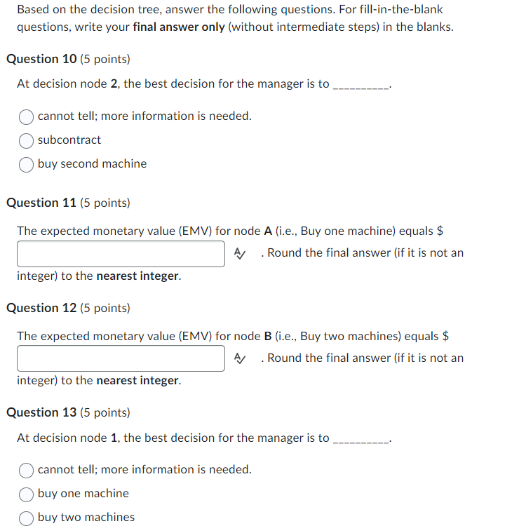 A manager is trying to decide whether to buy one | Chegg.com