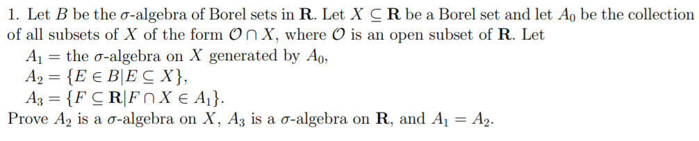 Solved 1. Let B be the o-algebra of Borel sets in R. Let X | Chegg.com