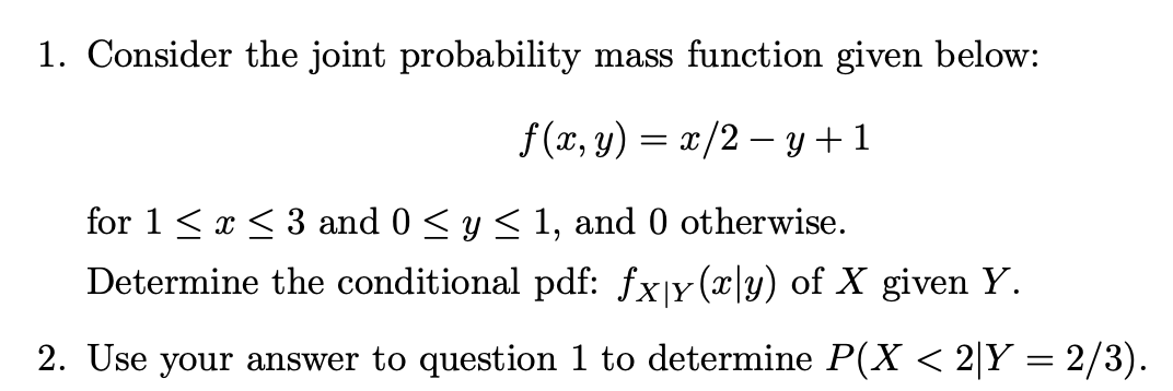 Solved 1. Consider the joint probability mass function given | Chegg.com