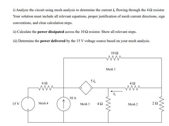Solved i) ﻿Analyze the circuit using mesh analysis to | Chegg.com
