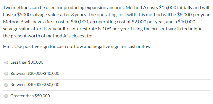 Solved Two methods can be used for producing expansion | Chegg.com