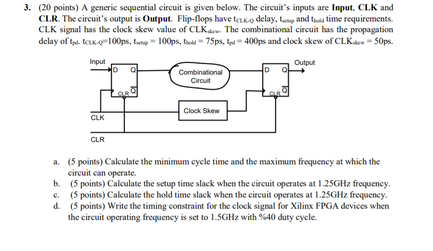 Solved 3. (20 points) A generic sequential circuit is given | Chegg.com