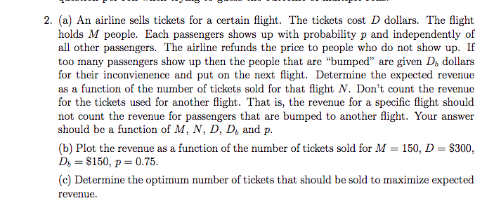 Solved 2. (a) An airline sells tickets for a certain flight. | Chegg.com