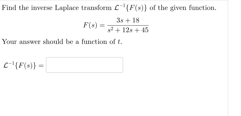 Solved by an EXPERT Find the inverse Laplace transform L-1{F(s)} of ﻿the | Chegg.com