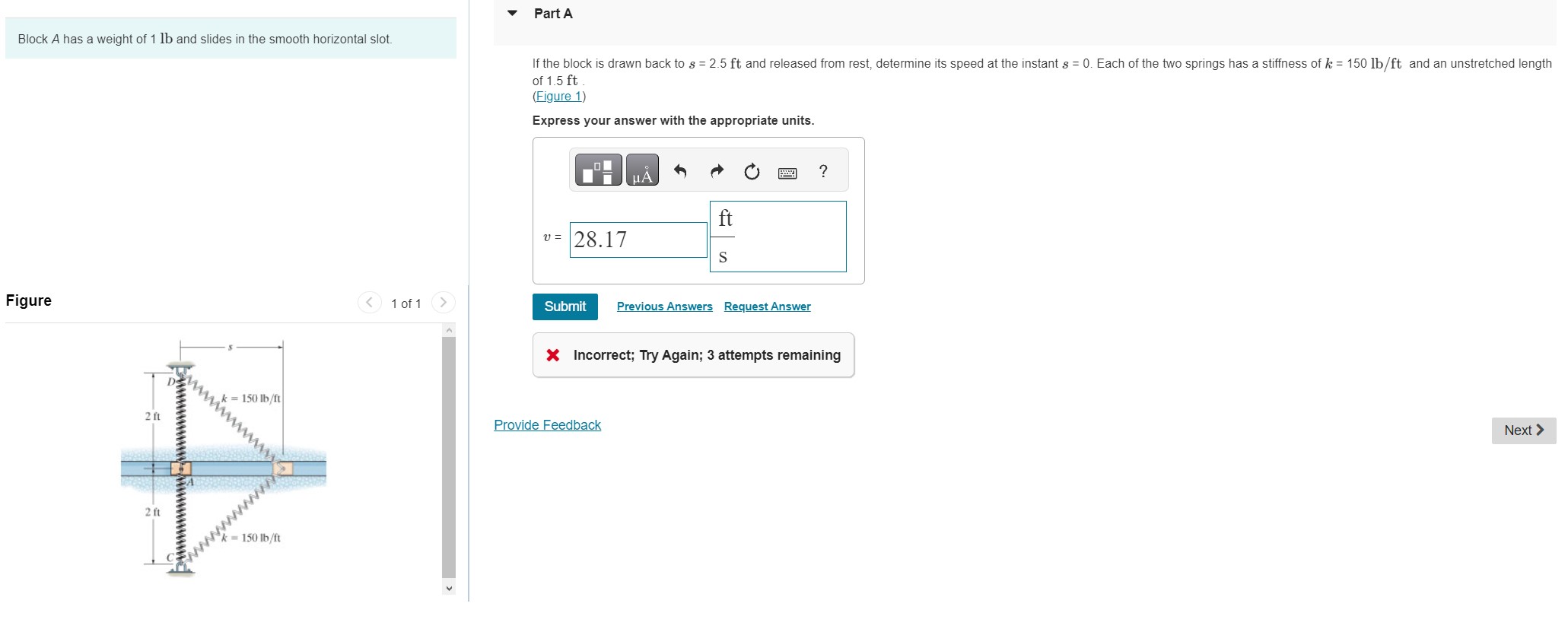 Solved Block A has a weight of 1lb and slides in the smooth | Chegg.com