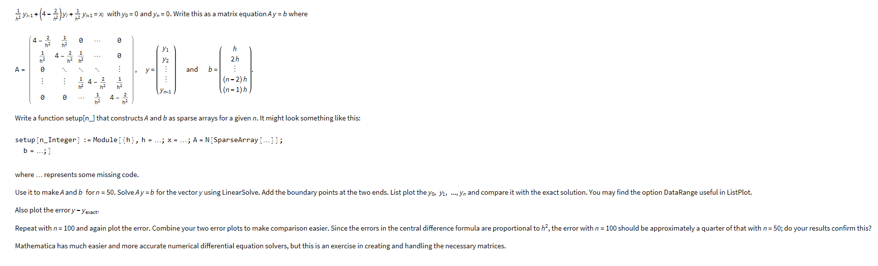 Mathematica Question Write a function setup[n_] | Chegg.com