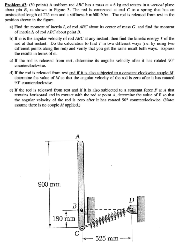 Solved Problem #3: (30 points) A uniform rod ABC has a mass | Chegg.com