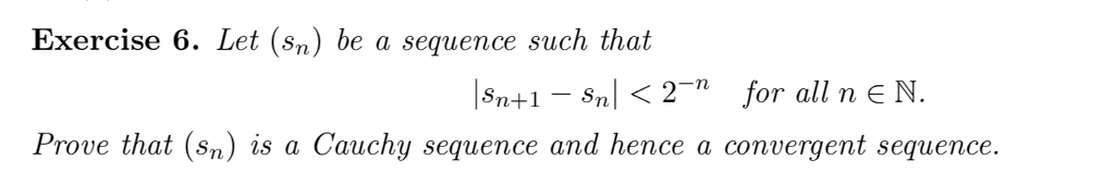 Solved Exercise 6. Let (Sn) be a sequence such that | Chegg.com