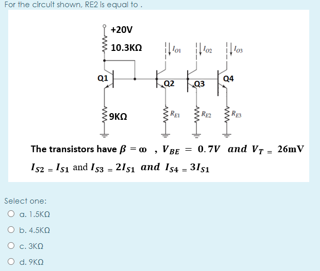 Solved For the circuit shown, RE2 is equal to . +20V 10.30 | Chegg.com