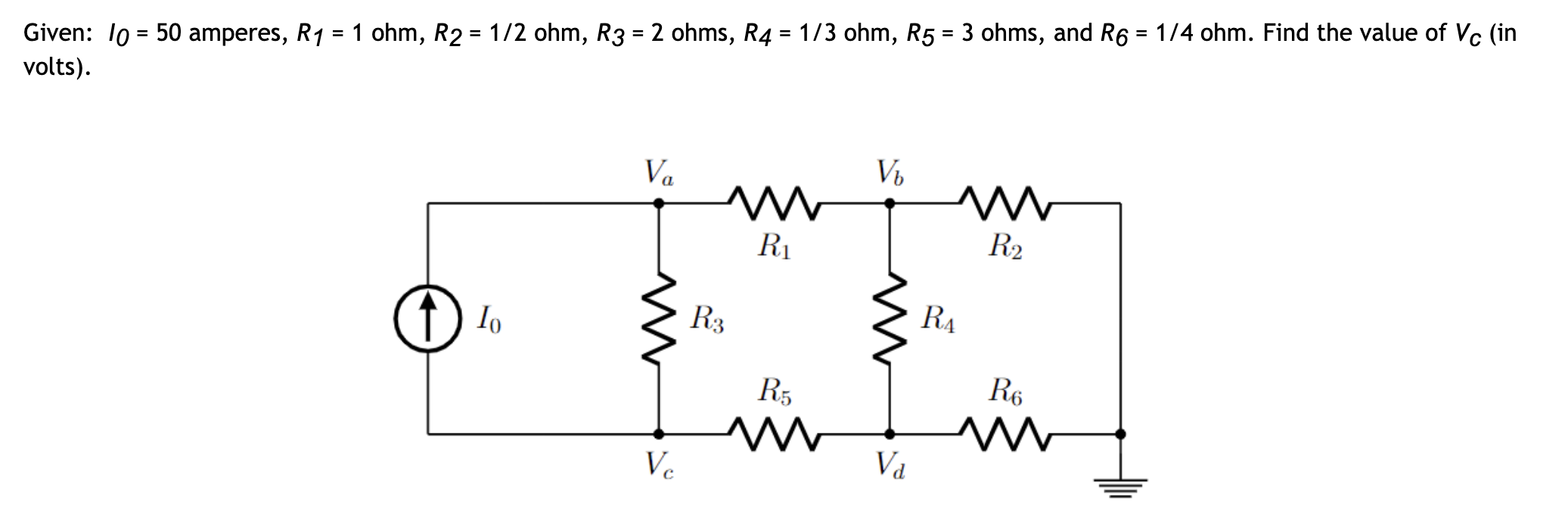 Solved Given: I I0=50 amperes, R1=1 ohm, | Chegg.com