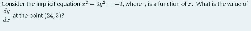 Solved Consider the implicit equation x2−2y2=−2, where y is | Chegg.com