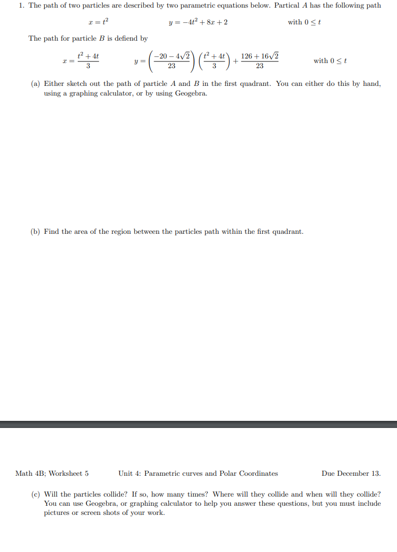 Solved 1. The path of two particles are described by two | Chegg.com