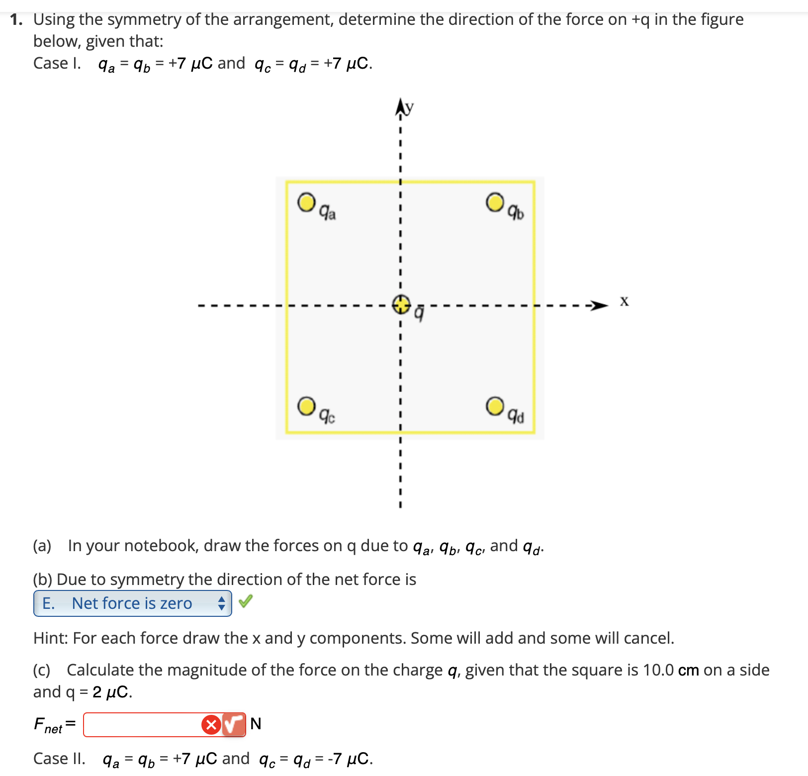 Solved Using the symmetry of the arrangement, determine the | Chegg.com
