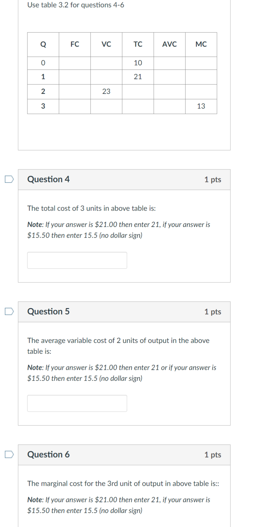 Solved Use table 3.2 for questions 4−6 Question 4 1 pts The | Chegg.com