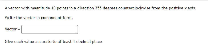 Solved A Vector With Magnitude 10 Points In A Direction 355 Chegg