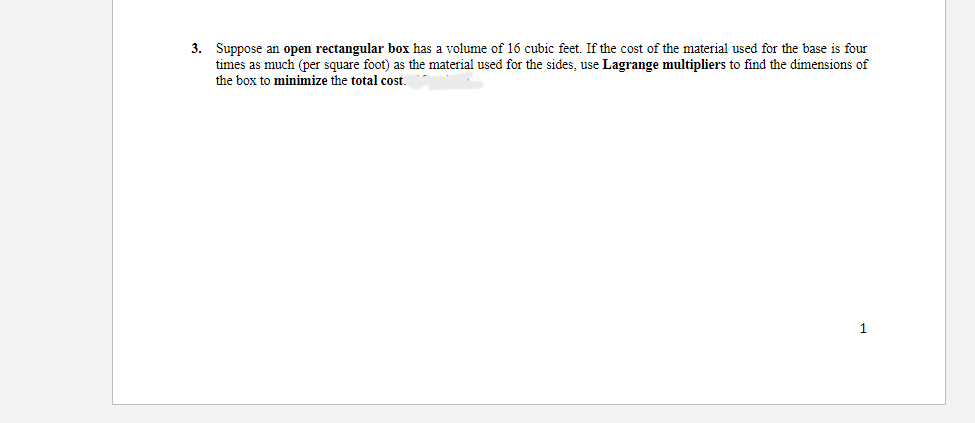 Solved 3. Suppose an open rectangular box has a volume of 16 | Chegg.com