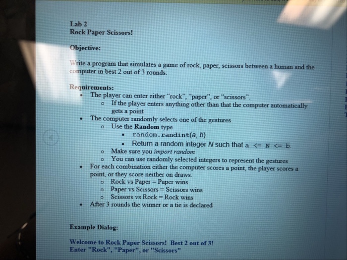 Solved Lab 2 Rock Paper Scissors! Objective: Write a program | Chegg.com