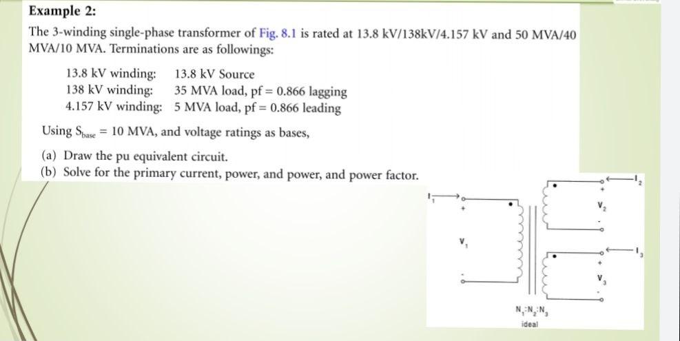 Solved Example 2: The 3-winding single-phase transformer of | Chegg.com