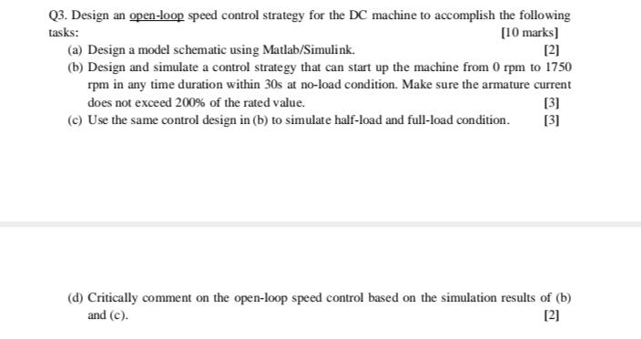 Solved [21 Q3. Design an open-loop speed control strategy | Chegg.com
