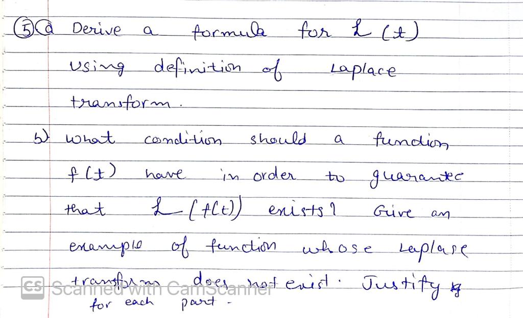 Solved а. a a Derive formula for L Lit) using definition of | Chegg.com