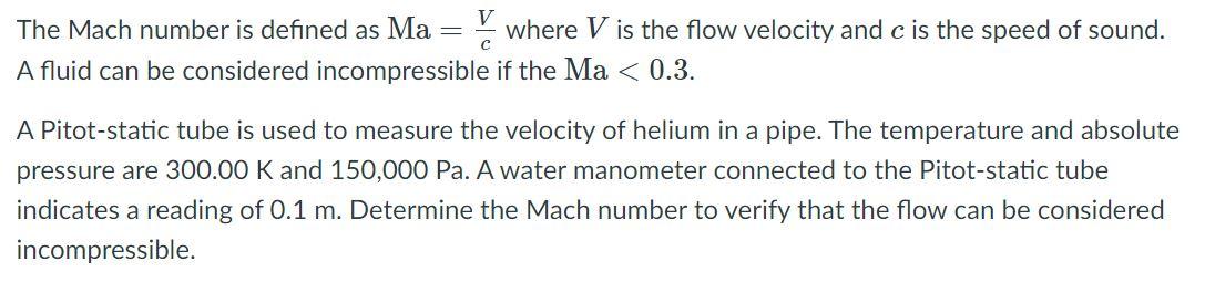 Solved The Mach number is defined as Ma = } where V is the | Chegg.com