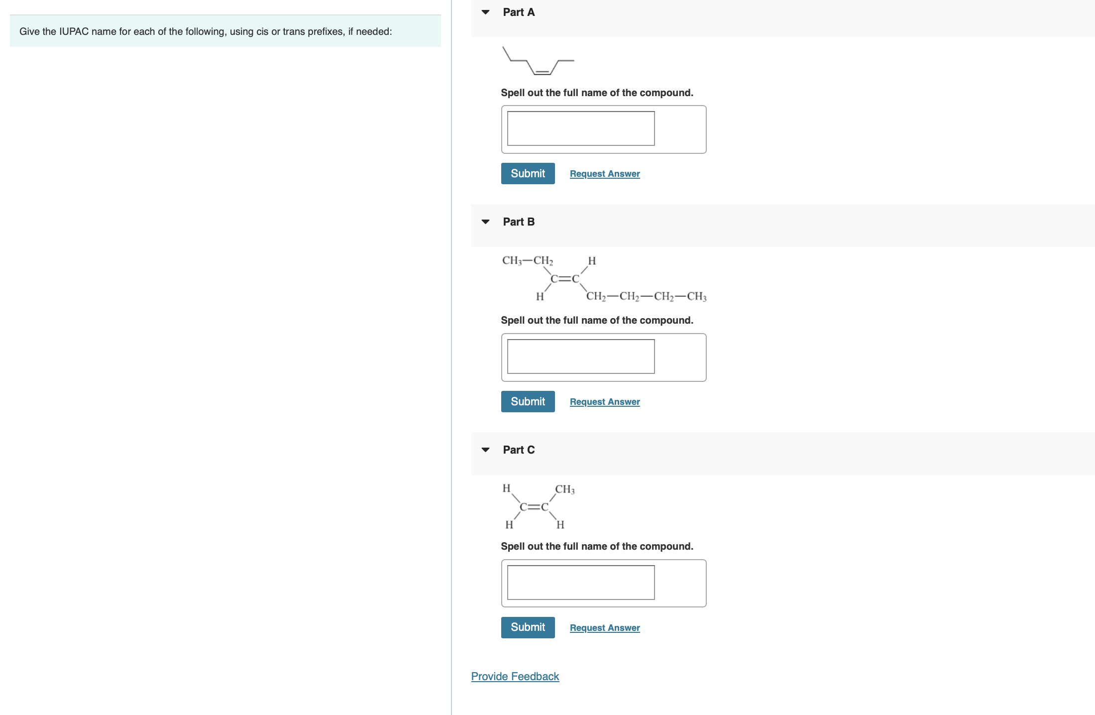 Solved Give the IUPAC name for each of the following, using | Chegg.com