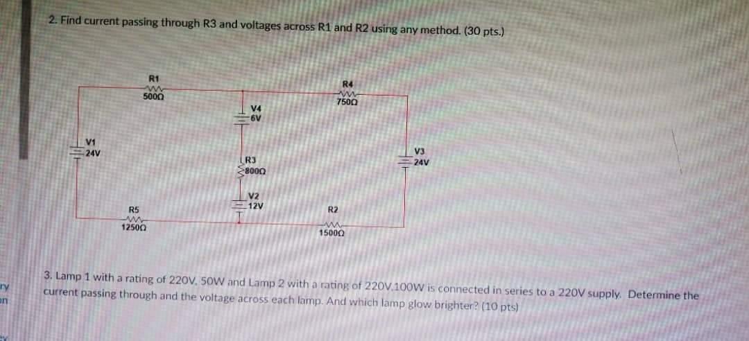 Solved 2. Find current passing through R3 and voltages | Chegg.com