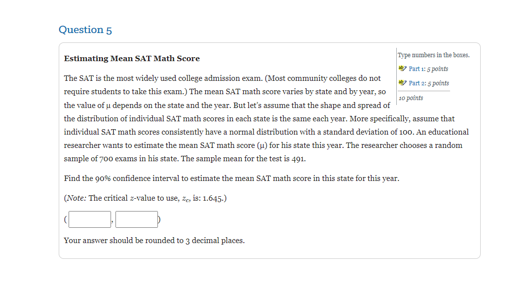 Solved Estimating Mean SAT Math Score the distribution of | Chegg.com