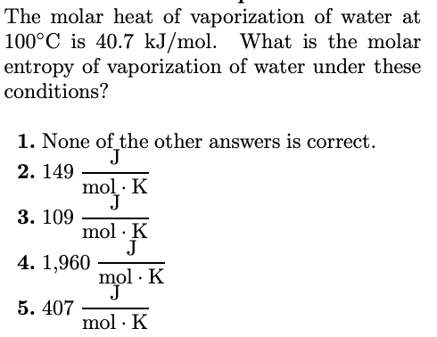 Solved The molar heat of vaporization of water at 100°C is | Chegg.com