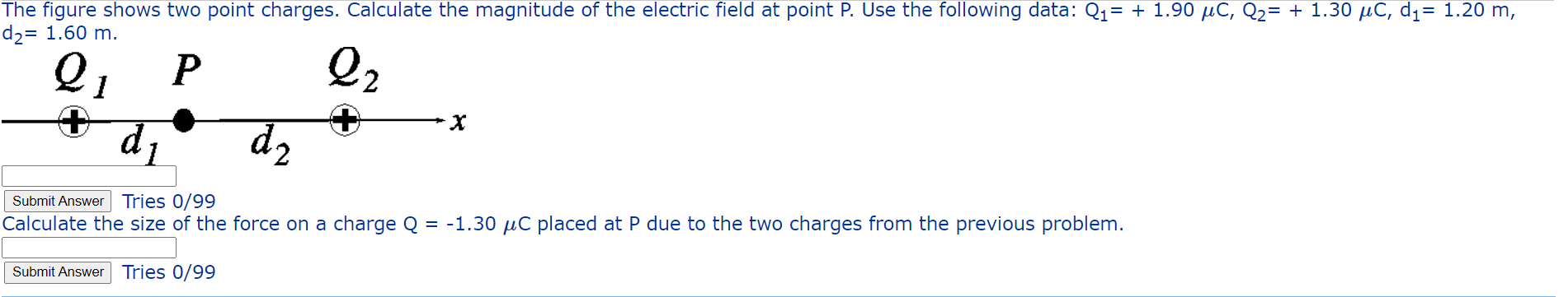 Solved The figure shows two point charges. Calculate the | Chegg.com