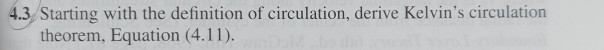 Solved 4.3 Starting with the definition of circulation, | Chegg.com
