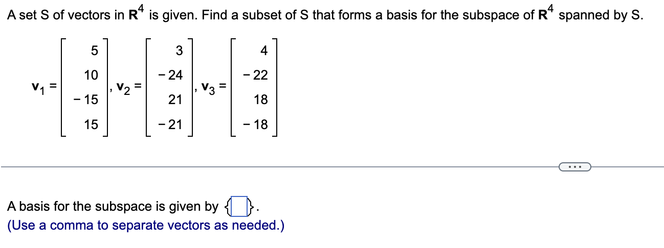 Solved A set S ﻿of vectors in R4 ﻿is given. Find a subset of | Chegg.com