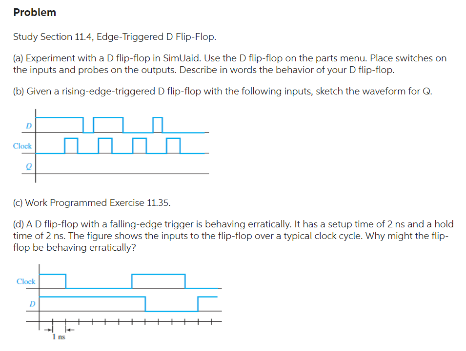 Study Section 11.4, Edge-Triggered D Flip-Flop. (a) | Chegg.com
