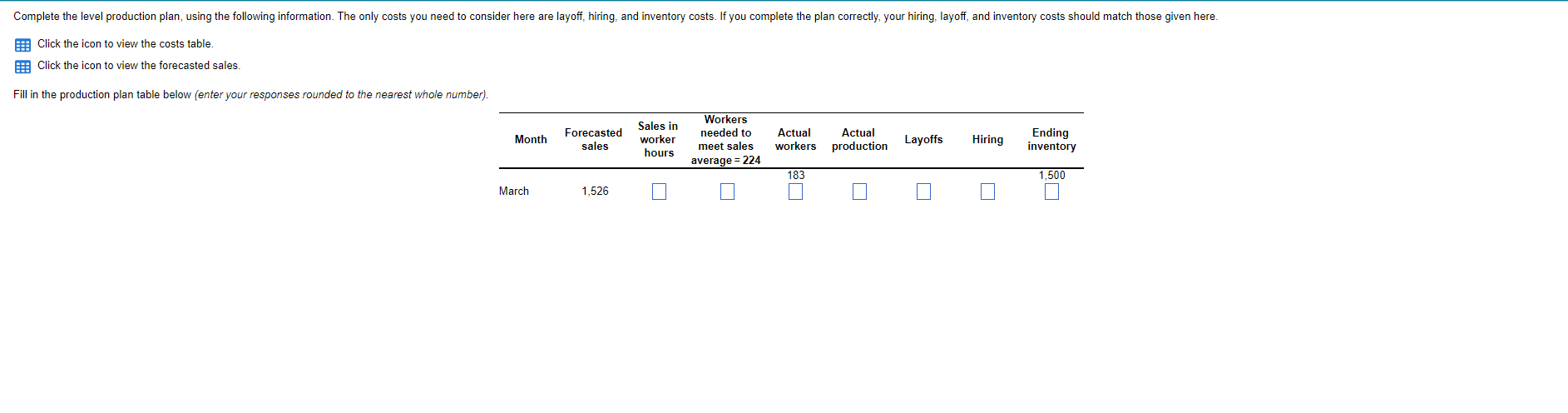 Solved Complete the level production plan, using the | Chegg.com
