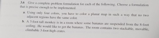 Solved Give a complete problem formulation for cach of the | Chegg.com